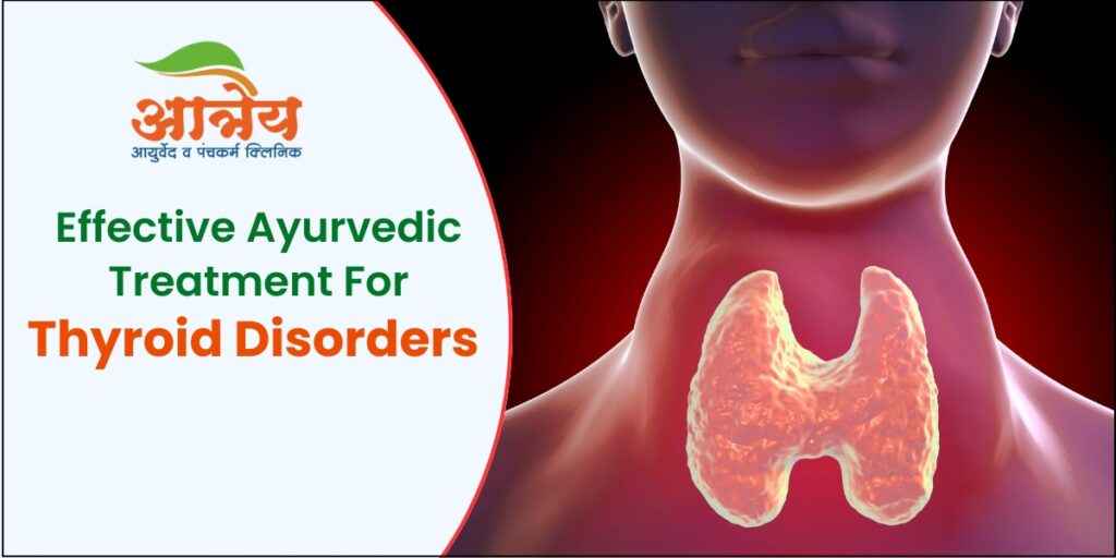 Ayurvedic Treatment for Thyroid Disorders - Aatrey Ayurveda