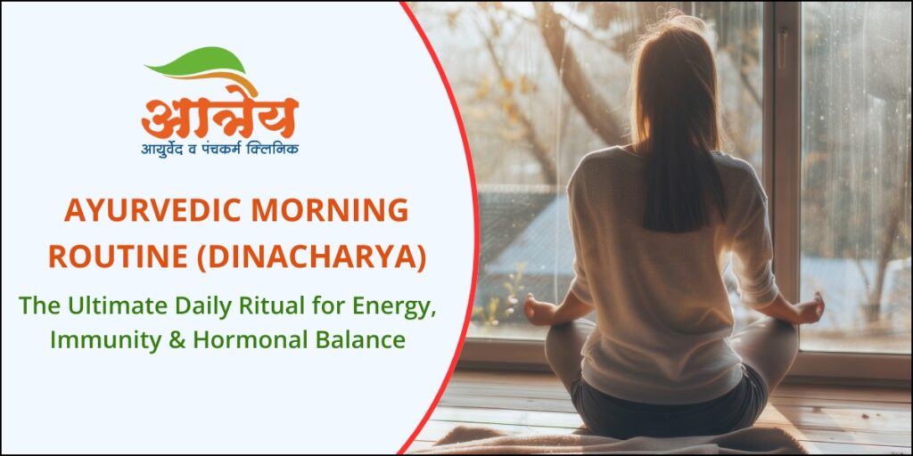 Ayurvedic Morning Routine (Dinacharya) – The Ultimate Daily Ritual for ...
